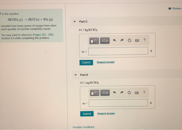 Solved Part A - the reaction 2KCIO, (s) + 2KCI (s) + 30, (g) | Chegg.com