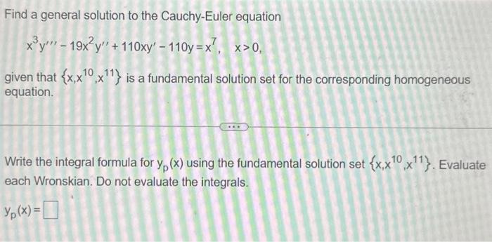 [solved] Find A General Solution To The Cauchy Euler Equat