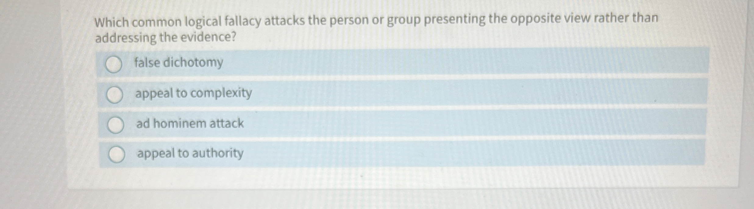 Solved Which common logical fallacy attacks the person or | Chegg.com