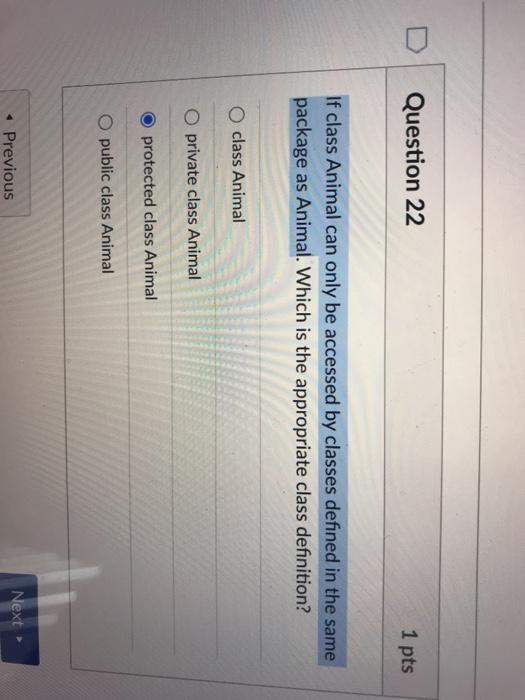 Solved Question 22 1 pts If class Animal can only be | Chegg.com