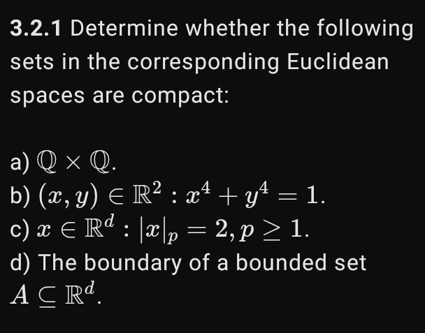 Solved 3.2.1 ﻿Determine whether the following sets in the | Chegg.com