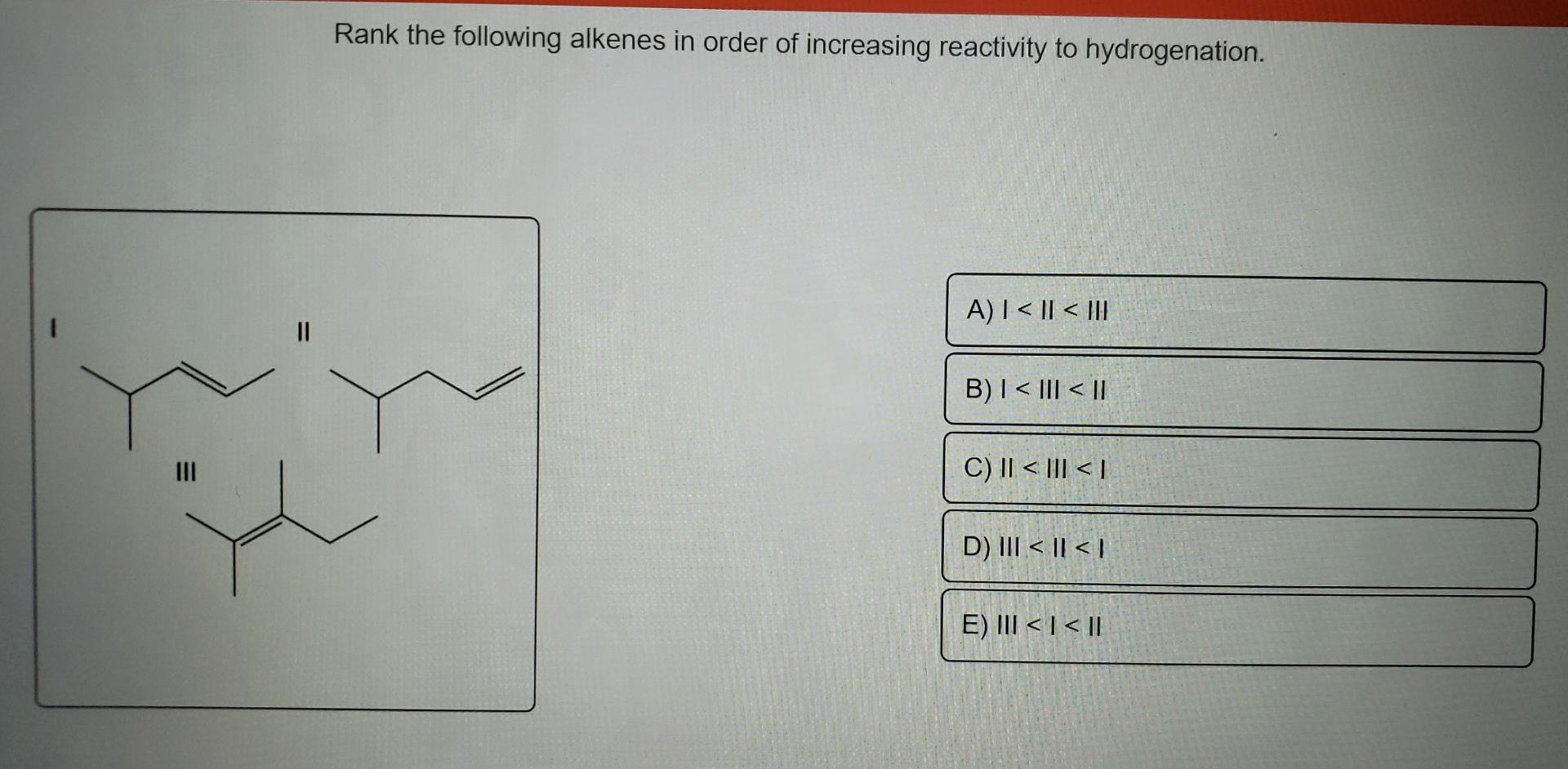 Solved Rank the following alkenes in order of increasing | Chegg.com