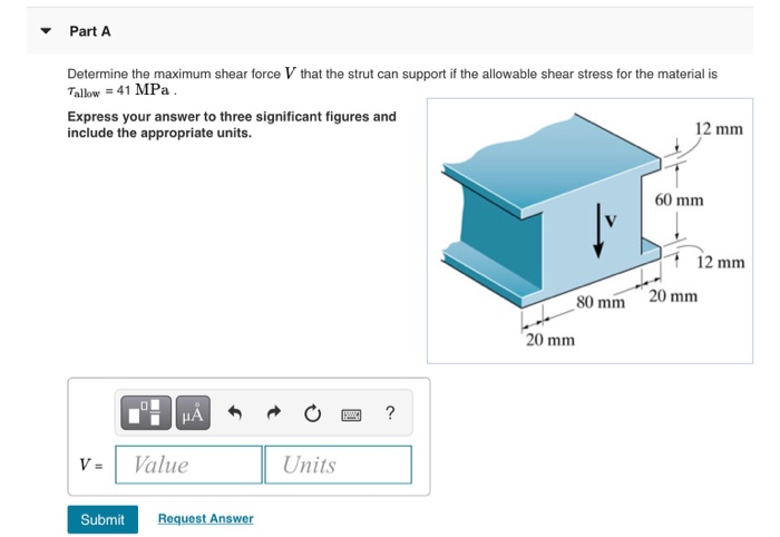 Answered: Part A Determine the maximum shear force V that t