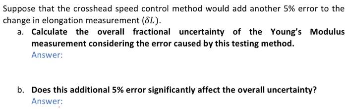 Solved Suppose that the crosshead speed control method would | Chegg.com