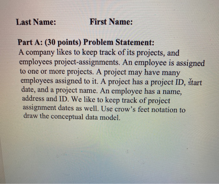 Solved Last Name: First Name: Part A: (30 points) Problem | Chegg.com