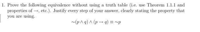 Solved 1. Prove the following equivalence without using a | Chegg.com
