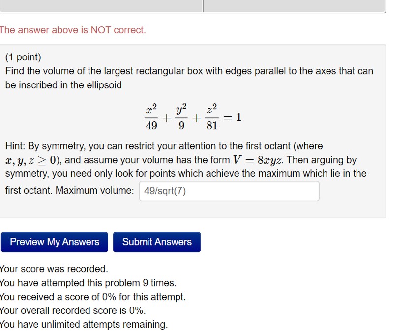 Solved (1 ﻿point)Find the volume of the largest rectangular | Chegg.com