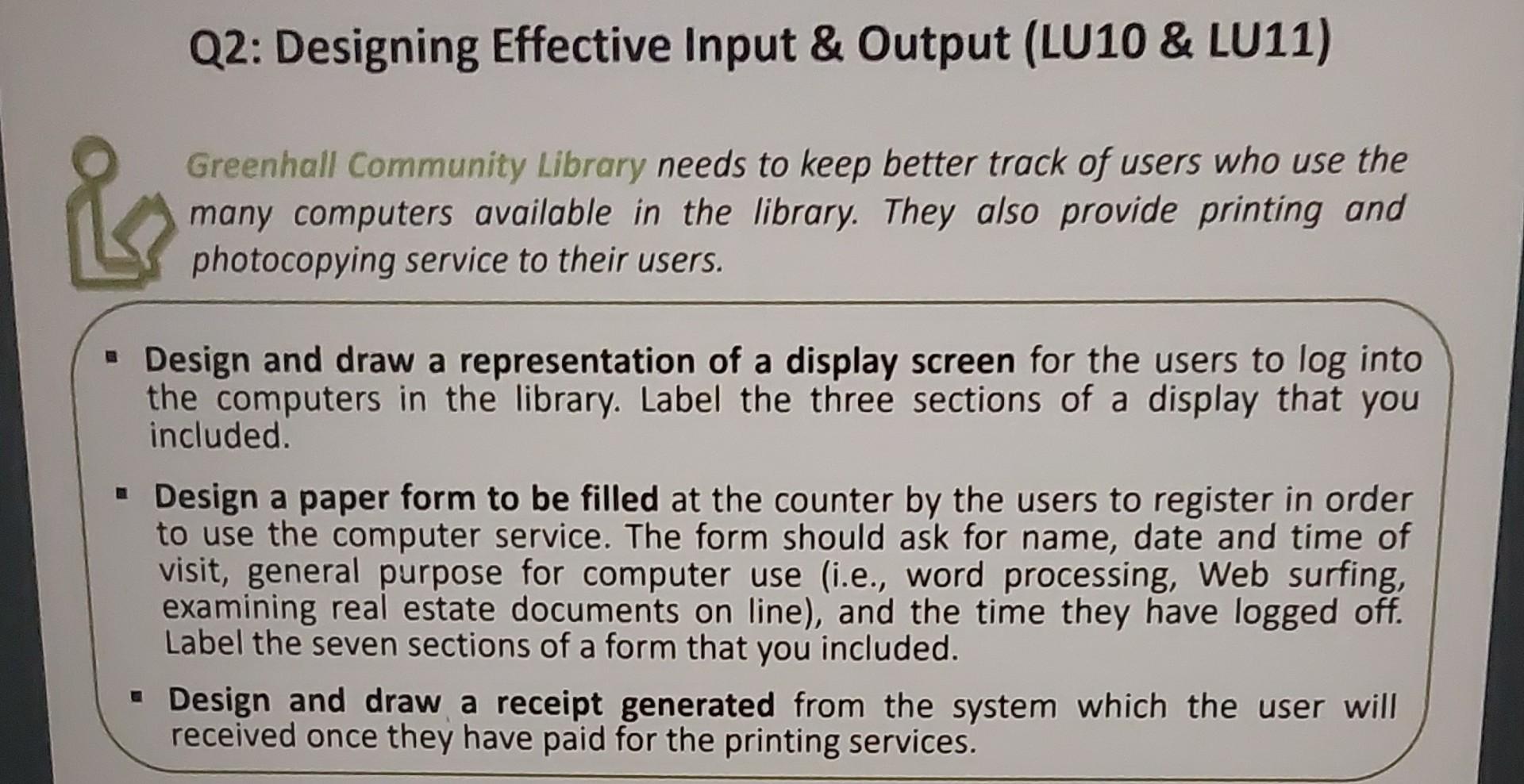 Solved Q2: Designing Effective Input & Output (LU10 & LU11) | Chegg.com