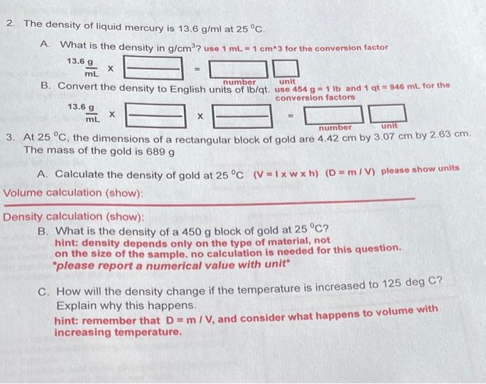 Solved 2 The Density Of Liquid Mercury Is 13 6 G ml At Chegg