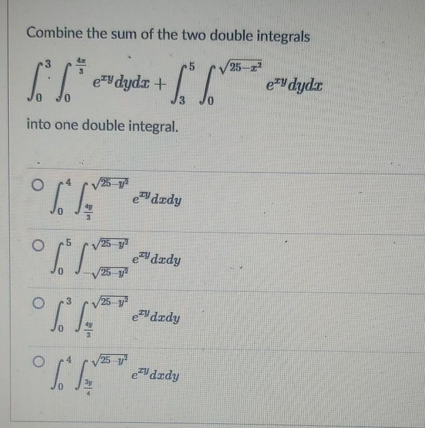 Solved Combine the sum of the two double integrals 25-32 681 | Chegg.com