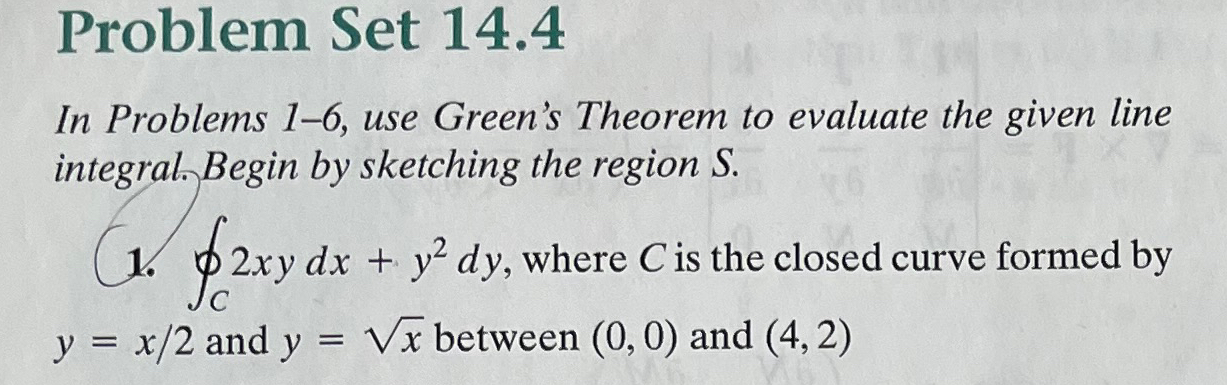 Solved Problem Set 14.4In Problems 1-6, ﻿use Green's Theorem | Chegg.com