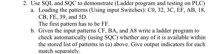 Solved 2. Use SQL and SQC to demonstrate (Ladder program and | Chegg.com