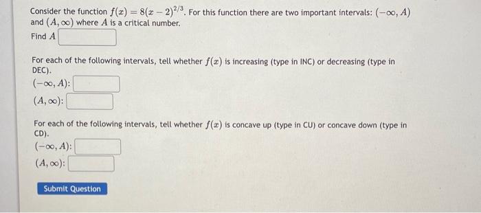 Solved Consider the function f(x)=8(x−2)2/3. For this | Chegg.com
