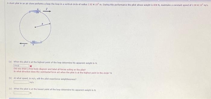 Solved A stunt pilot in un air show performs a toop the loop | Chegg.com