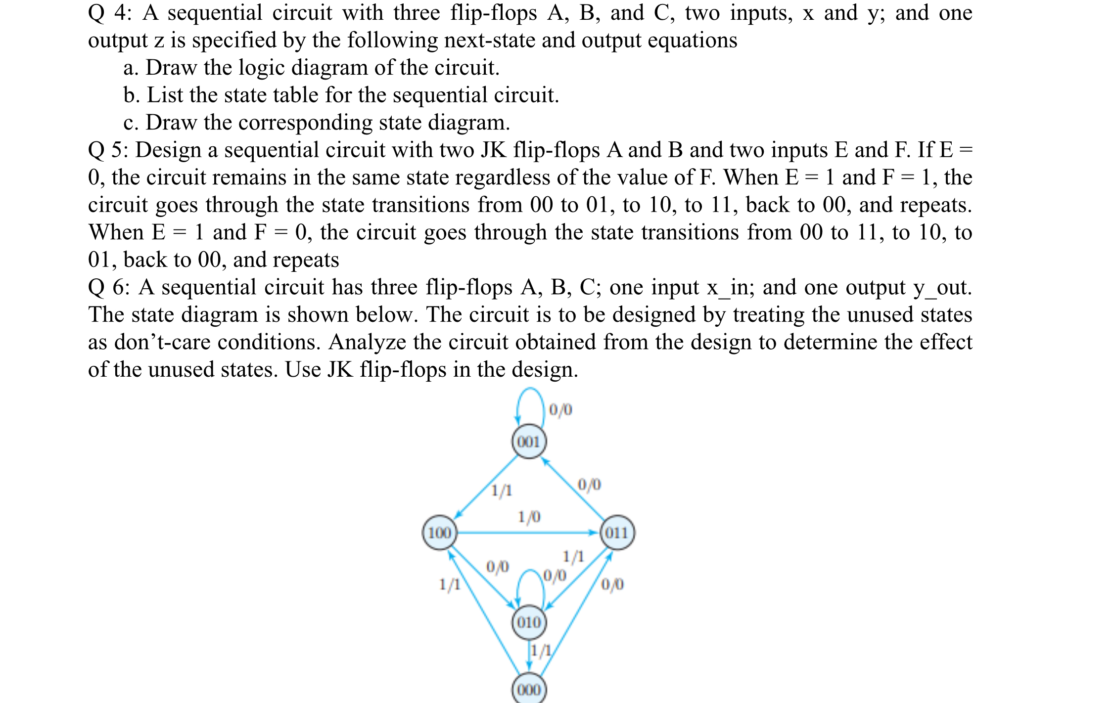 Solved Q 4: A sequential circuit with three flip-flops A,B, | Chegg.com