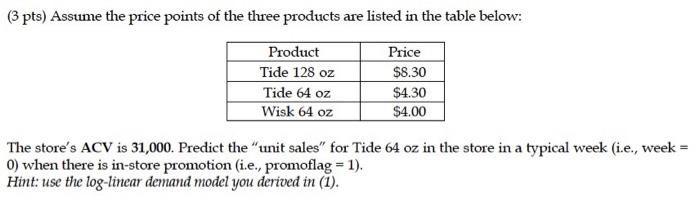 Solved protect the unit sales for tide 64 based on the log | Chegg.com