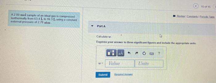 Solved 15 of 15 Review Constants Periodic Table A2.00 mol | Chegg.com