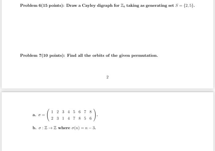 Solved Problem 6(15 points): Draw a Cayley digraph for Z8 | Chegg.com