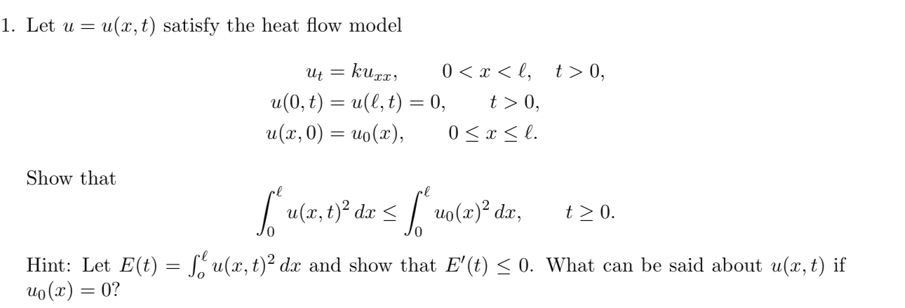Solved Let u=u(x,t) satisfy the heat flow | Chegg.com Solved Let u=u(x,t) satisfy the heat flow | Chegg.com
