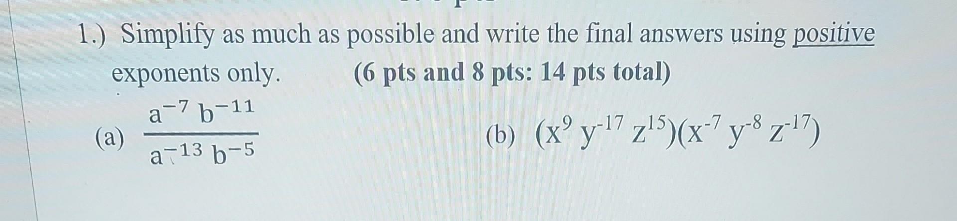 Solved 1.) Simplify as much as possible and write the final | Chegg.com