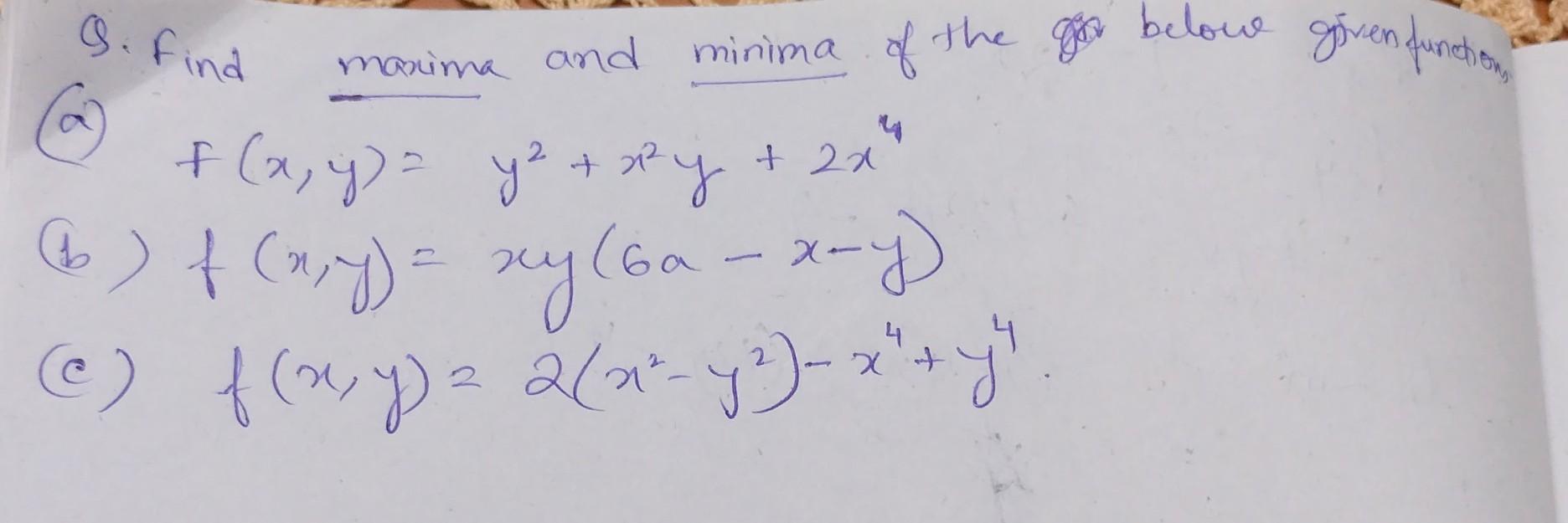 Solved Q. Find maxima and minima of the below givenfunchon | Chegg.com