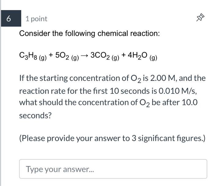 Solved Consider the following chemical reaction: C3H8( | Chegg.com