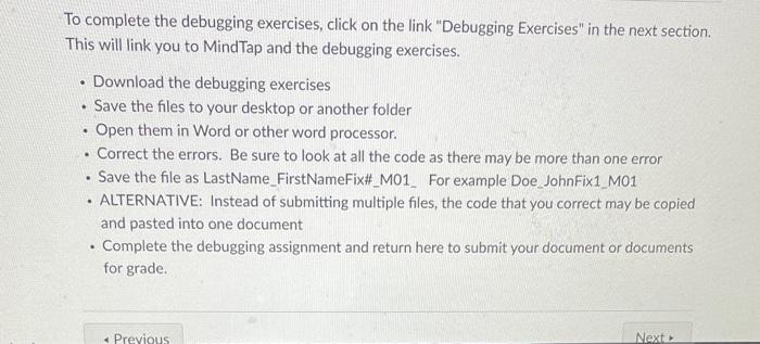 Solved To complete the debugging exercises, click on the | Chegg.com