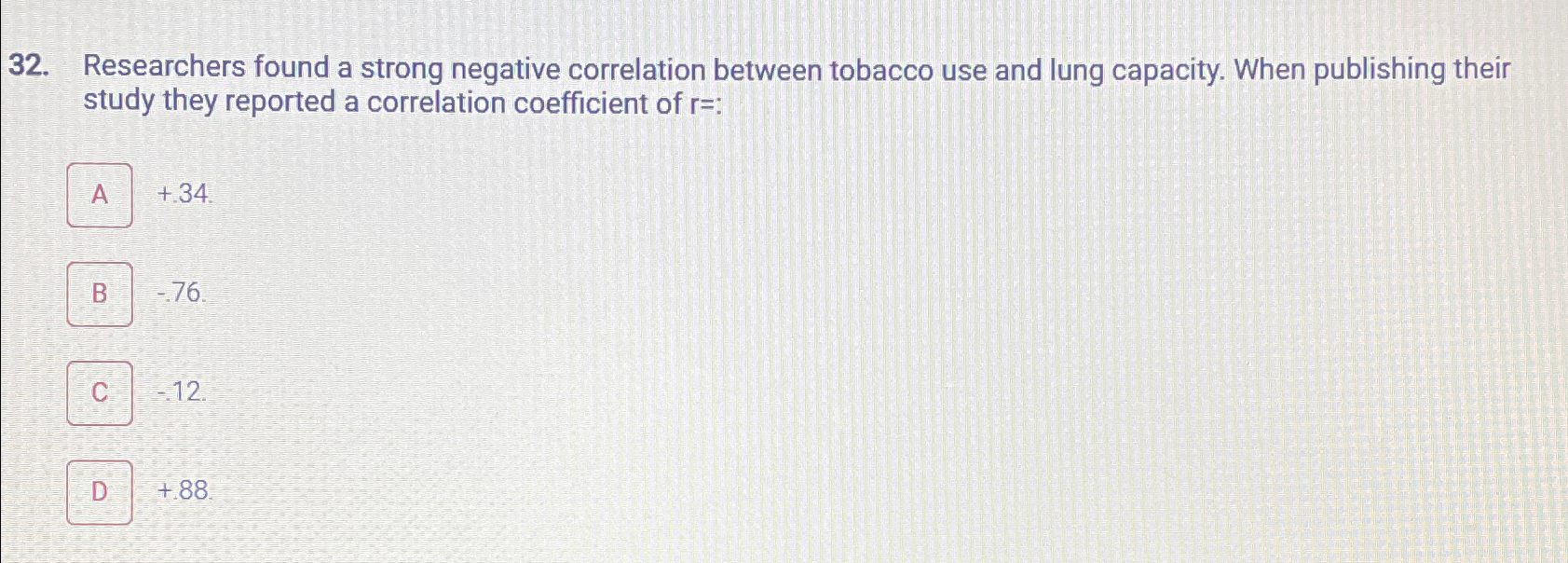 Researchers found a strong negative correlation | Chegg.com