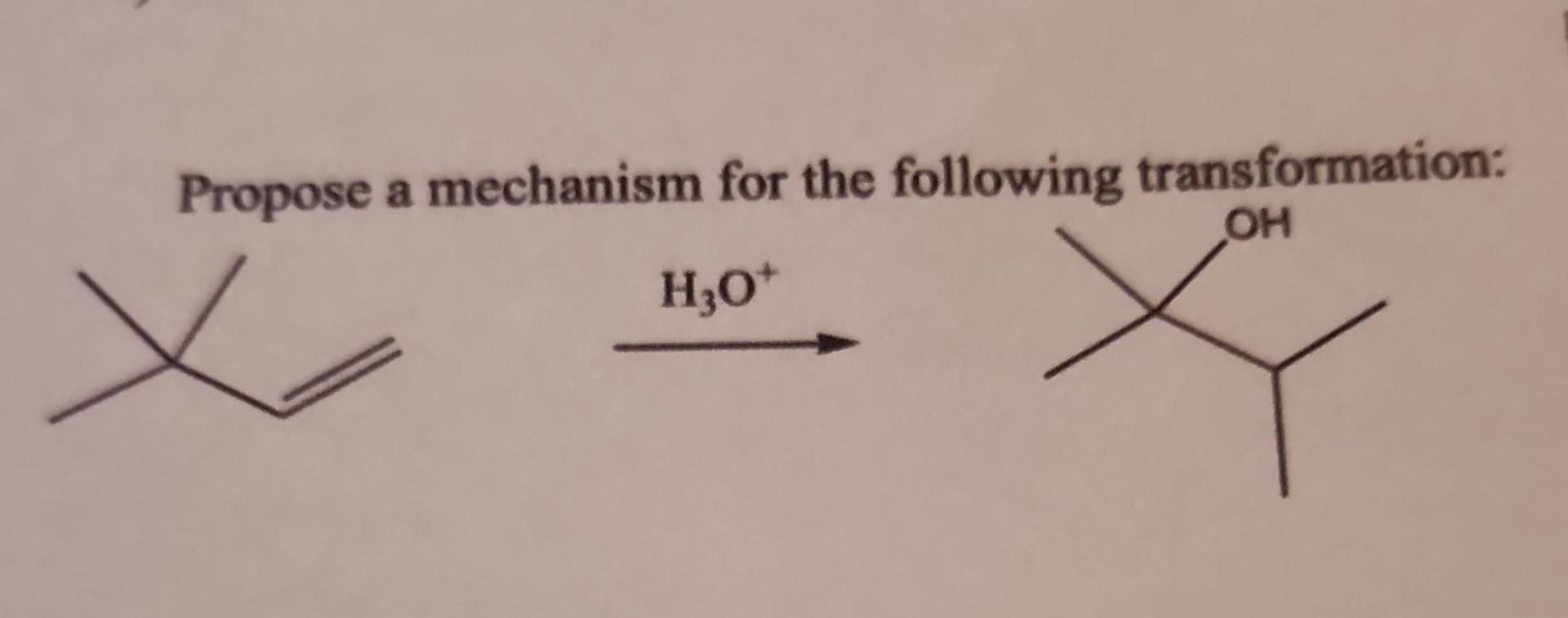 Solved Propose a mechanism for the following transformation: | Chegg.com
