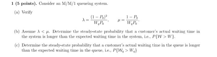 Solved Il 1 (5 points). Consider an M/M/1 queueing system. | Chegg.com