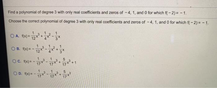 Solved For the following function, one zero given. Find all | Chegg.com