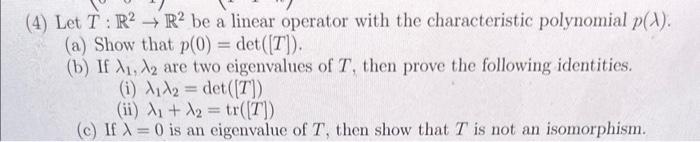Solved 4) Let T:R2→R2 be a linear operator with the | Chegg.com
