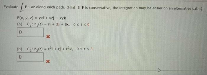 Solved Evaluate F. dr along each path. (Hint: If F is | Chegg.com