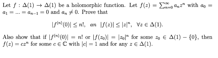Solved Let f:Δ(1)→Δ(1) ﻿be a holomorphic function. Let | Chegg.com