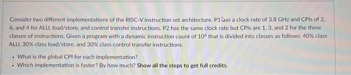 Solved Consider two different implementations of the RISC-V | Chegg.com