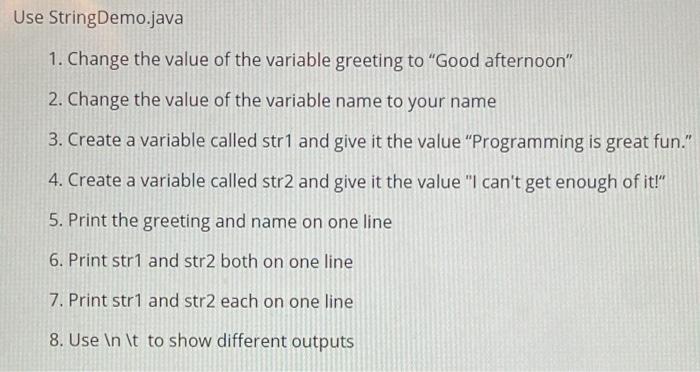 Solved Use StringDemo.java 1. Change the value of the | Chegg.com