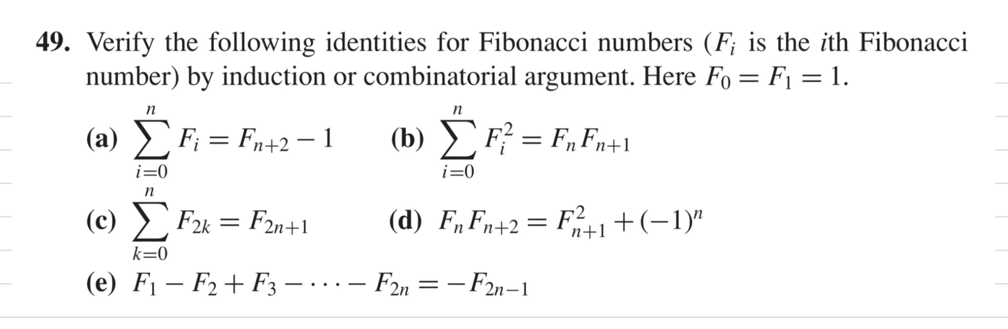 Solved Verify The Following Identities For Fibonacci Numbers
