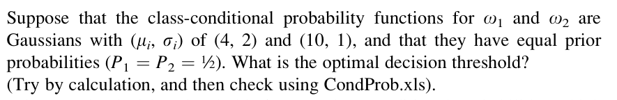 Solved Suppose that the class-conditional probability | Chegg.com