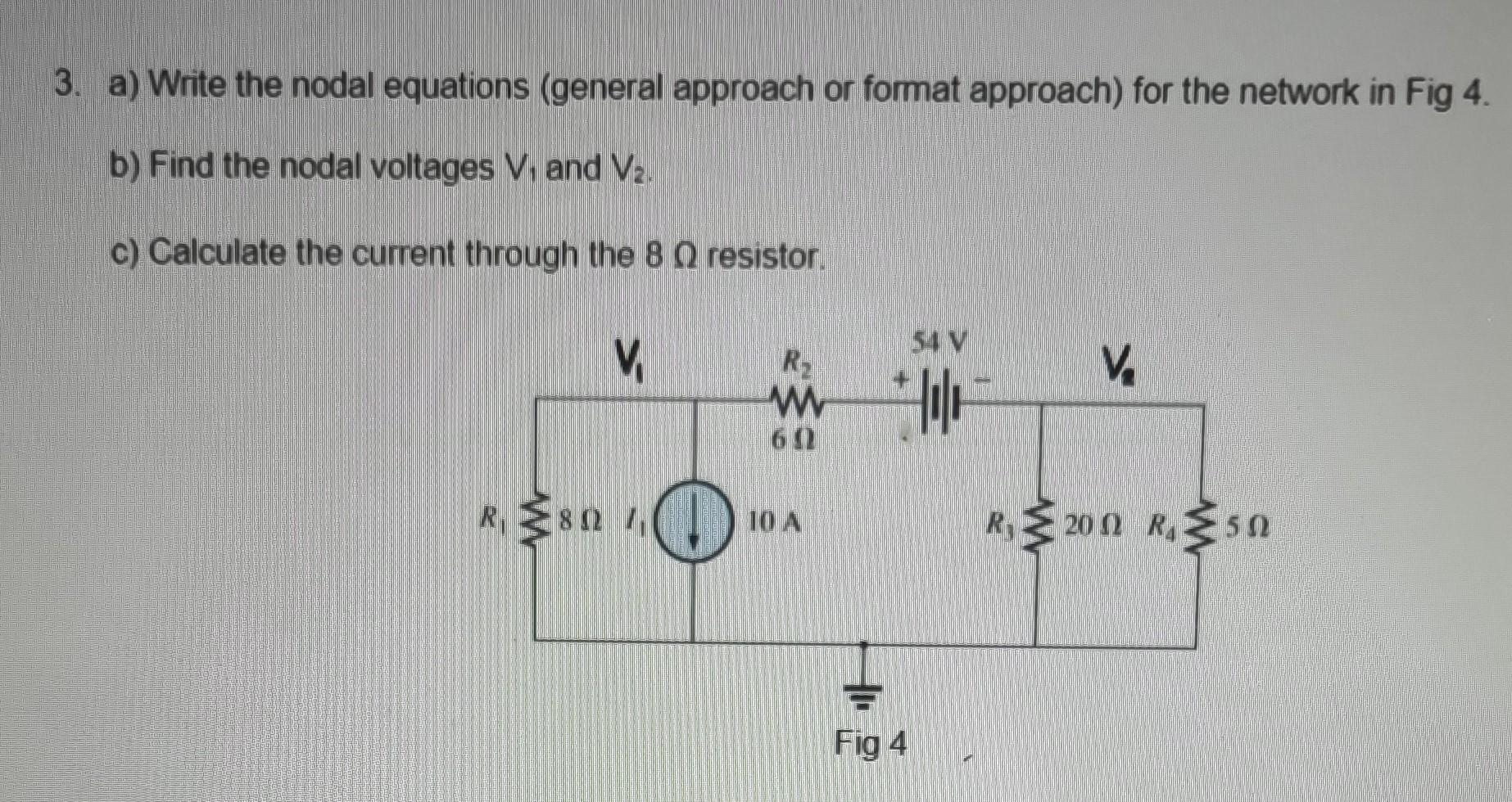 Solved 2. a) Using mesh analysis (general approach or format | Chegg.com