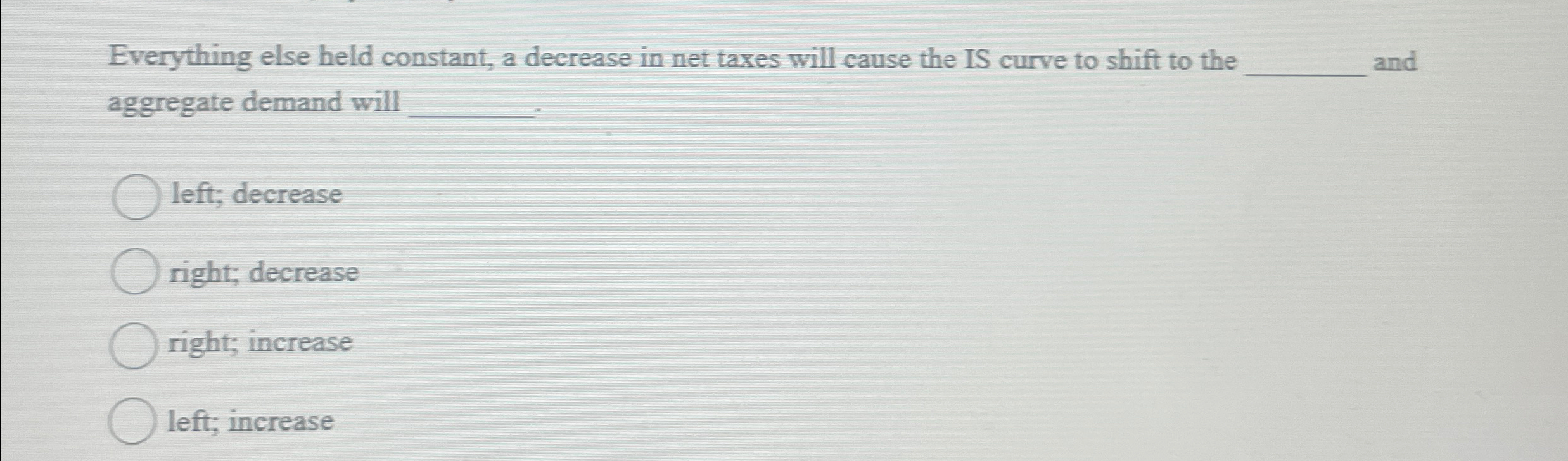 Solved Everything else held constant, a decrease in net | Chegg.com