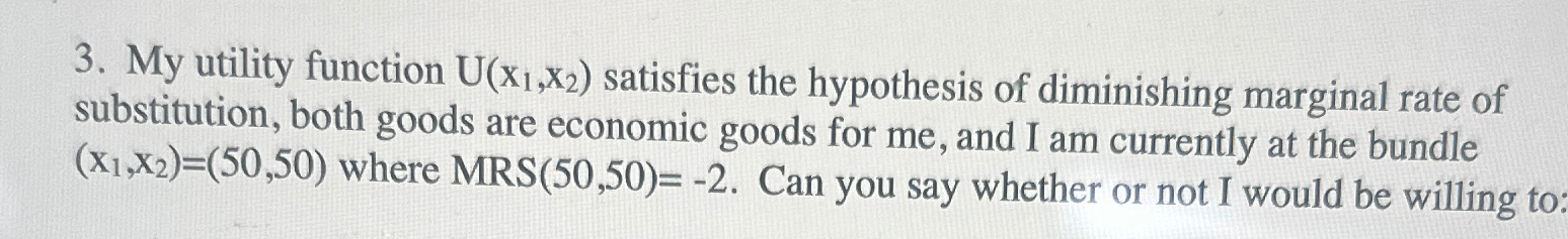 Solved My utility function U(x1,x2) ﻿satisfies the | Chegg.com
