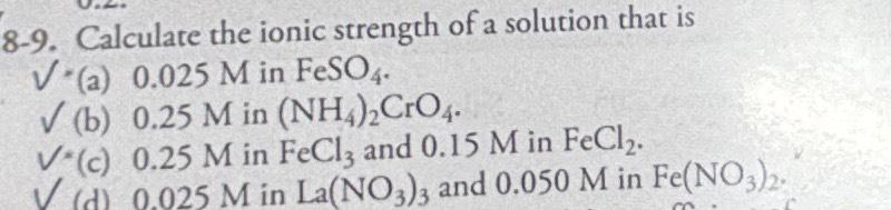 Solved 8-9. ﻿Calculate the ionic strength of a solution that | Chegg.com