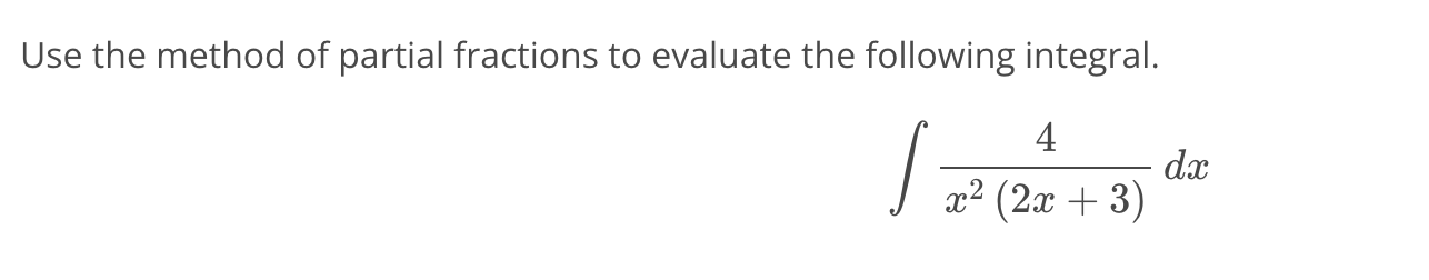 Solved Use the method of partial fractions to evaluate the | Chegg.com