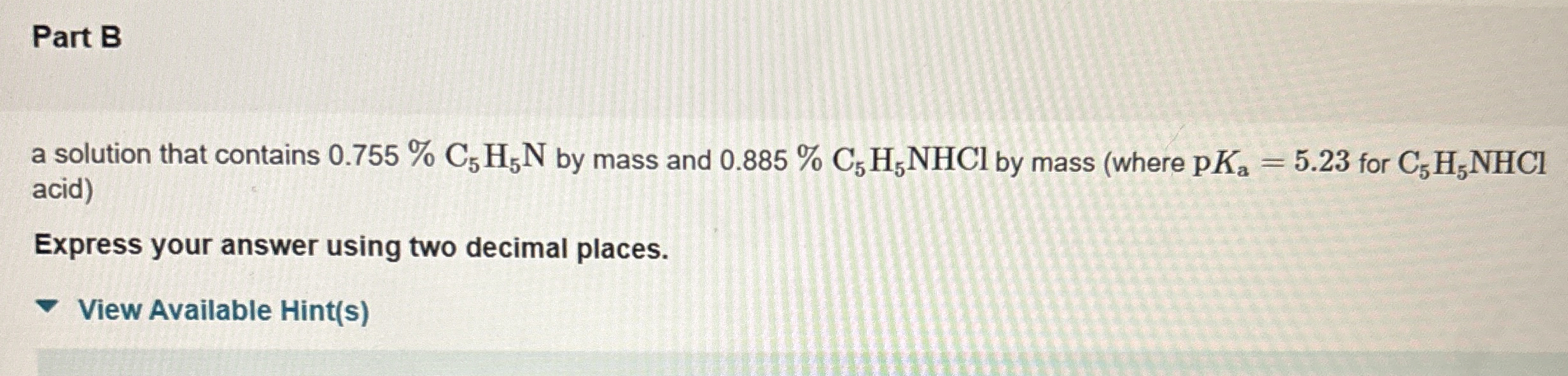 High Quality SOLUTION Part Ba solution that contains 0.755%C5H5N ﻿by mass | Chegg.com