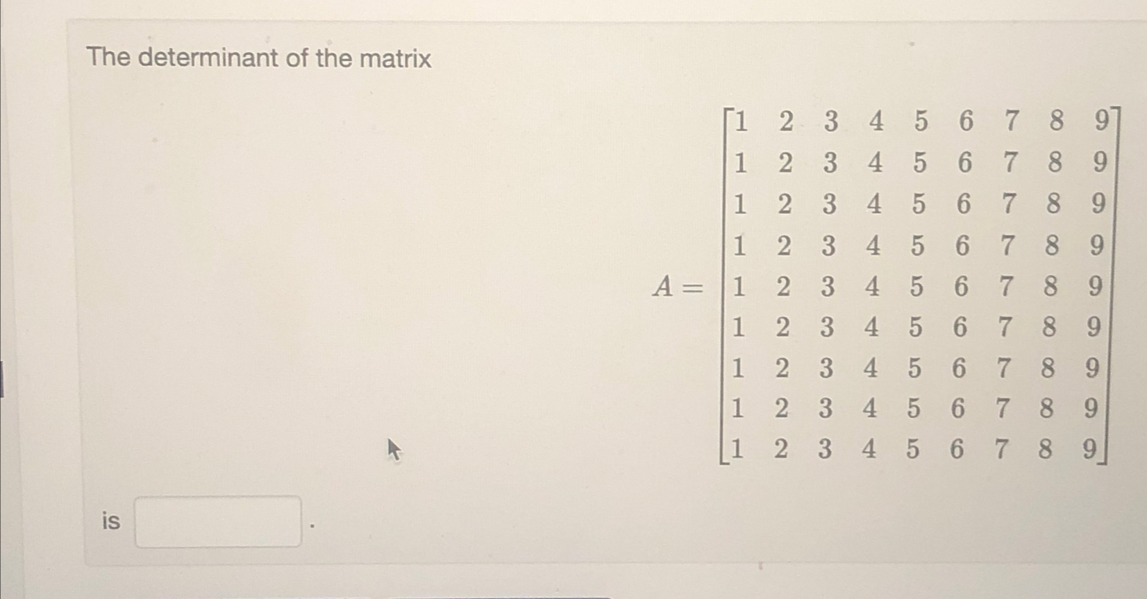 Solved The determinant of the | Chegg.com