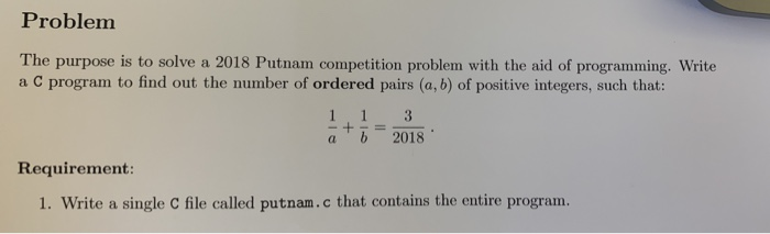 Solved Problem The purpose is to solve a 2018 Putnam | Chegg.com