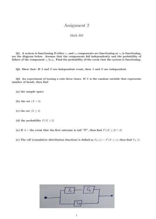 Solved Assignment 2 Math 303 QI. A system is functioning if | Chegg.com