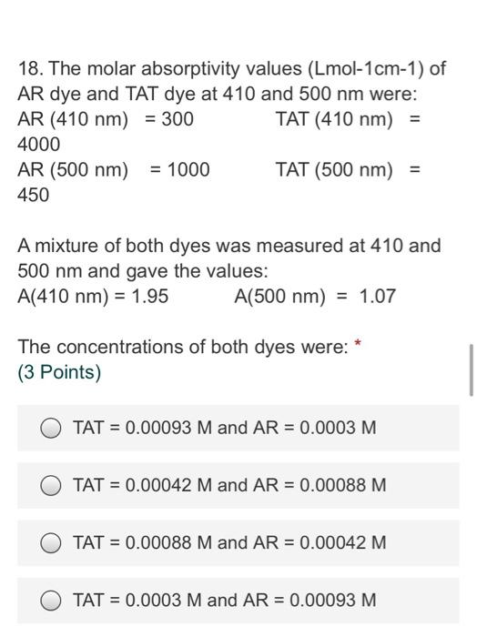 Solved 18. The molar absorptivity values (Lmol-1cm-1) of AR | Chegg.com