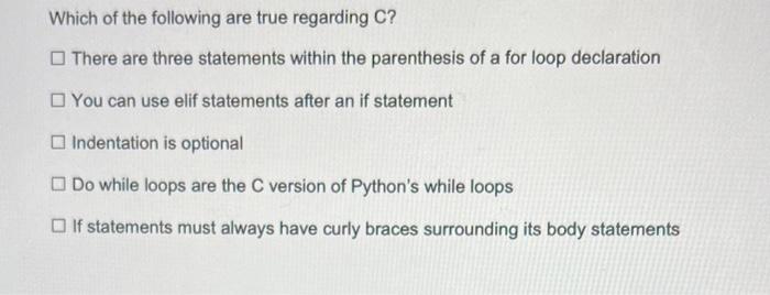 Solved Which of the following are true regarding C? There | Chegg.com