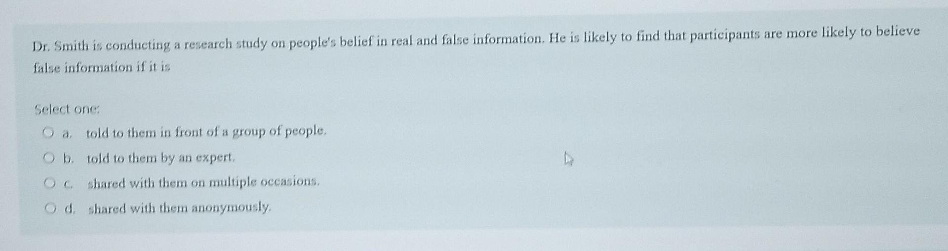 Solved Dr. Smith is conducting a research study on people's | Chegg.com